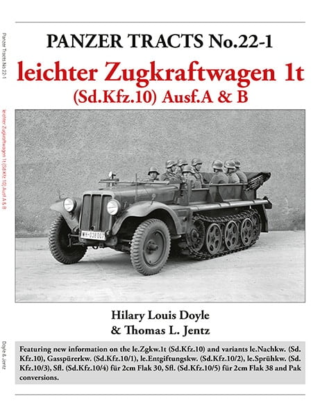 Panzer Tracts No.22-1: leichter Zugkraftwagen 1t (Sd.Kfz.10)