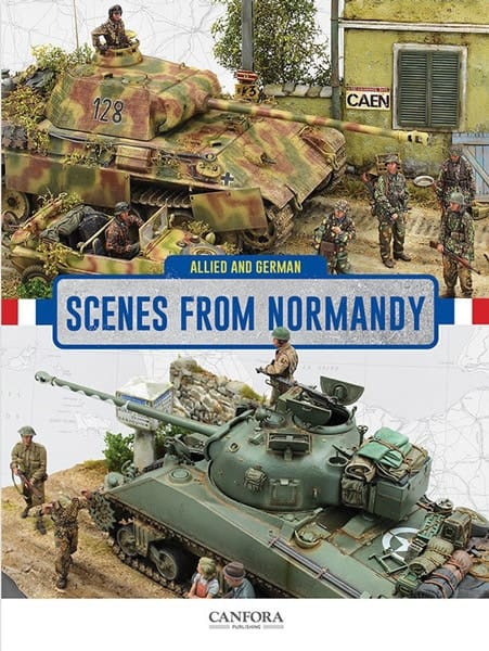 Scenes from Normandy - 112 pages of world class models